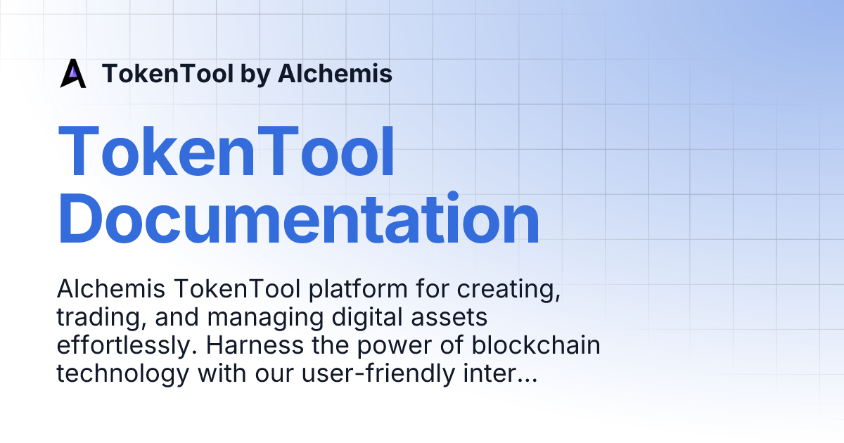 TokenTool Documentation | TokenTool by Alchemis